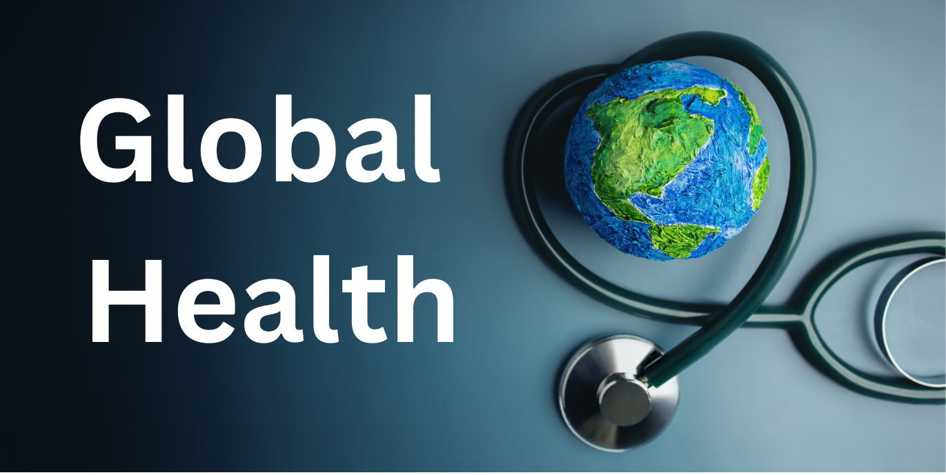 Global Health – Dr. Neil Arya